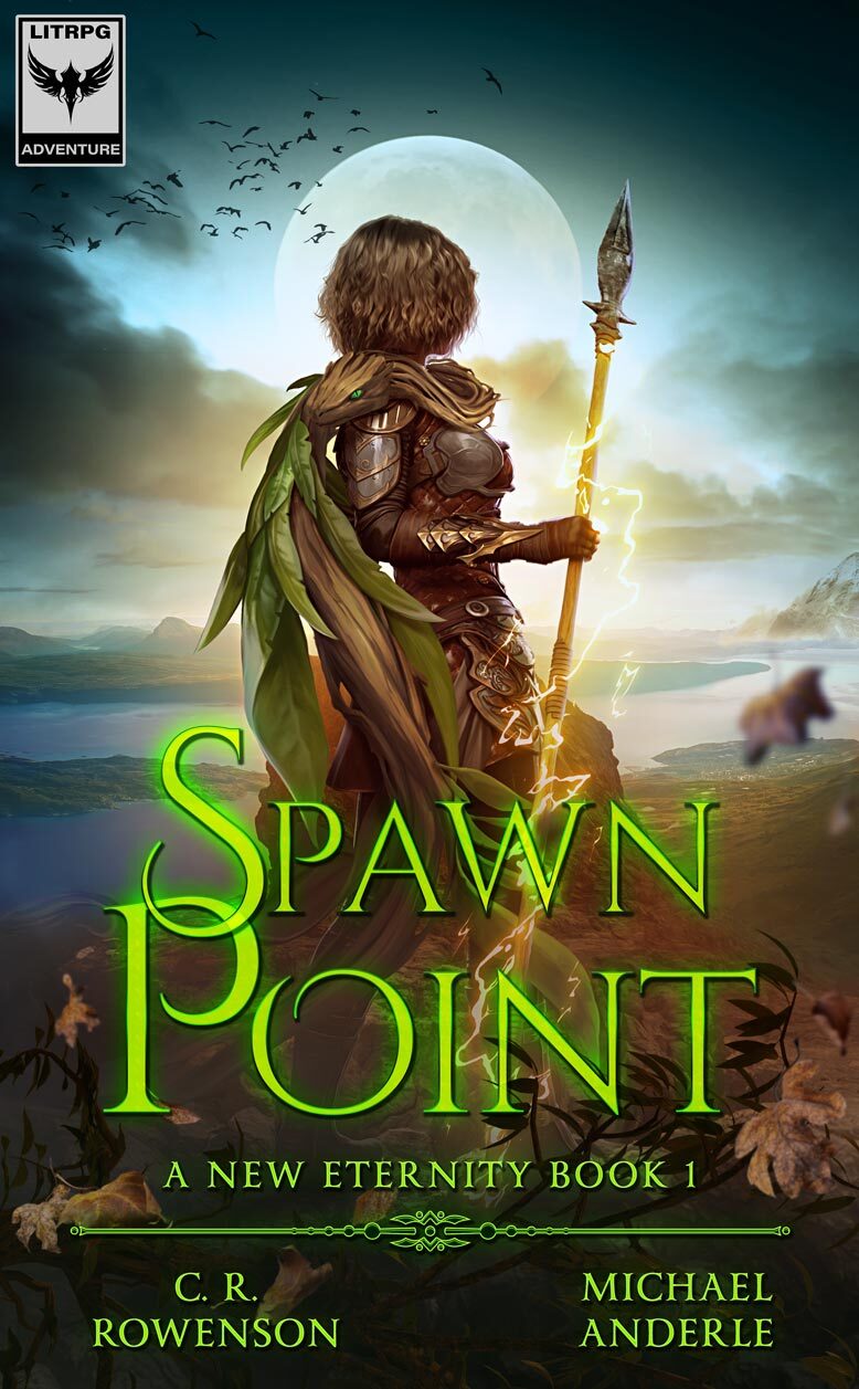 Book 1: Spawn Point ⋆ C. R. Rowenson